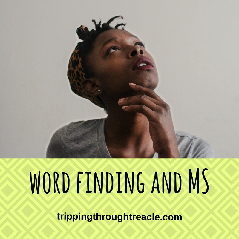 word-finding-and-ms-tripping-through-treacle